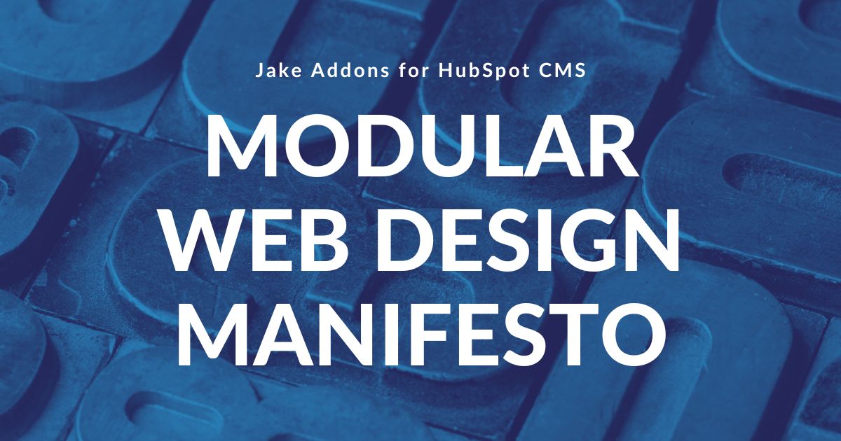 Modular Web Design Manifesto | What is modular HubSpot web development?